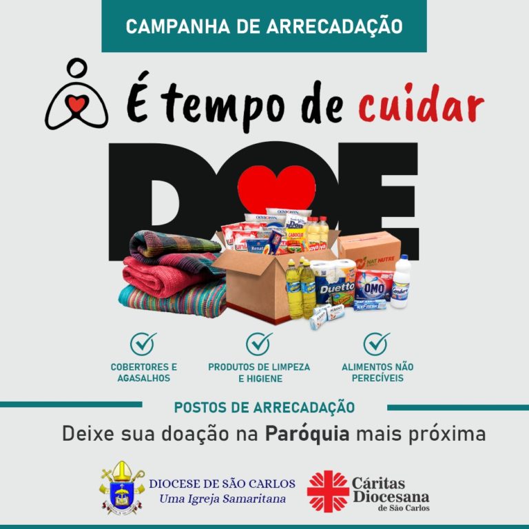 Cáritas Diocesana lança campanha “É tempo de cuidar” - Diocese de São ... Cáritas Diocesana lança campanha “É tempo de cuidar” - Diocese de São ...