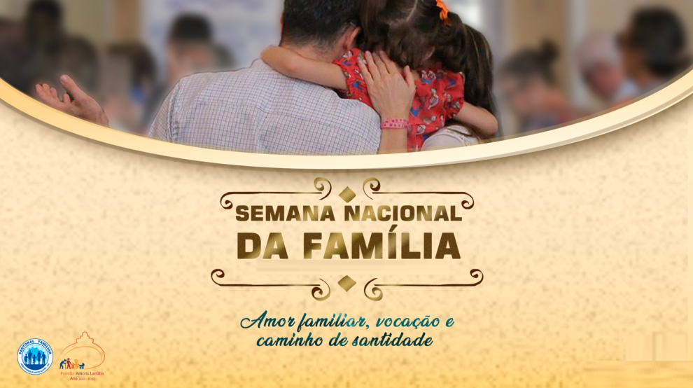 Semana Nacional Da Família Acontece Nas Paróquias Da Diocese Diocese